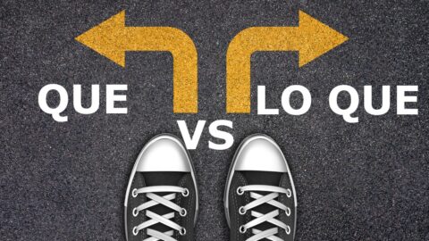 SPANISH "QUE" VS "LO QUE": A SIMPLE WAY TO REMEMBER - Erica Ray Language